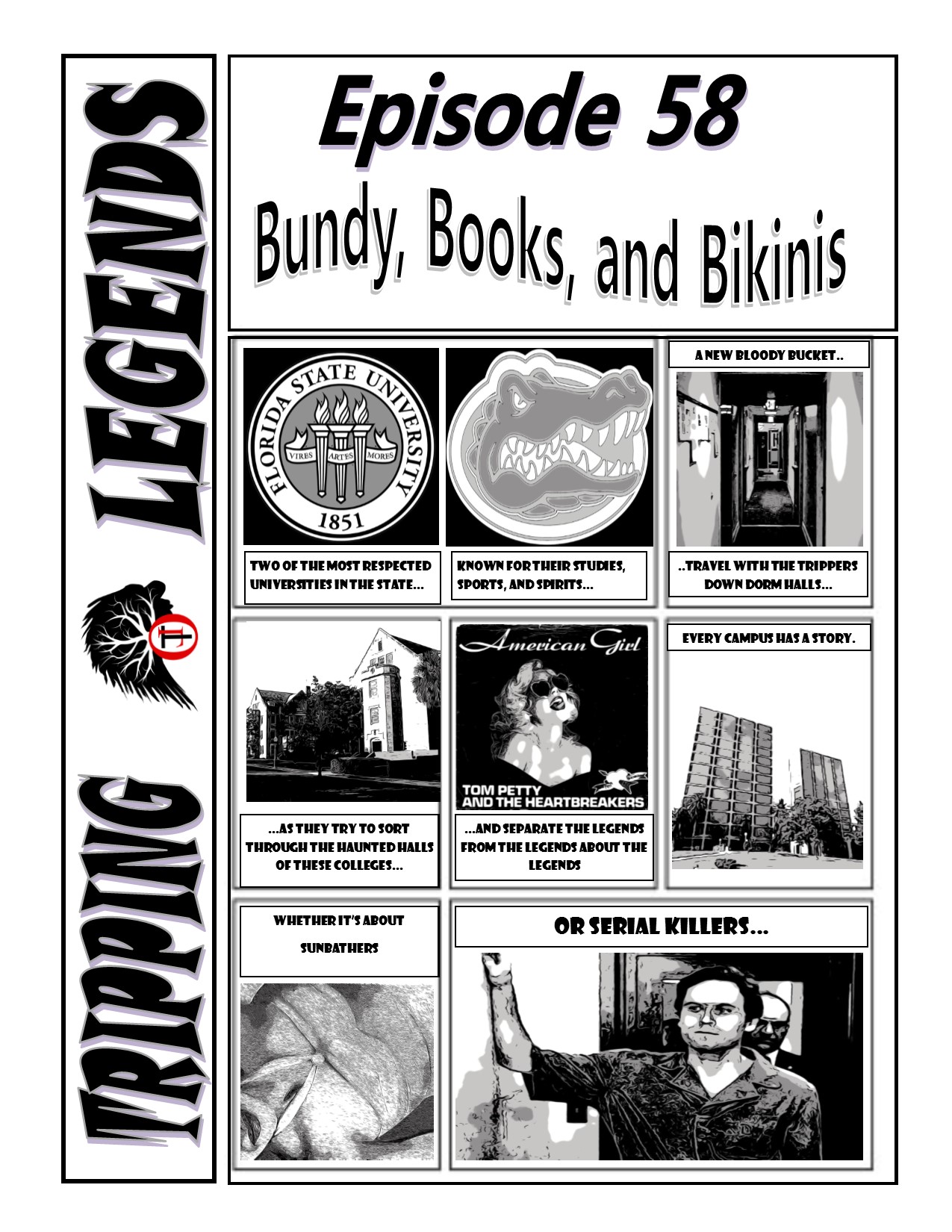 Episode 58…Bundy, Books, and Bikinis – Tripping on Legends…